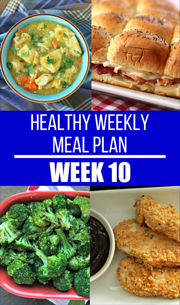 Healthy Weekly Meal Plan Week Ten